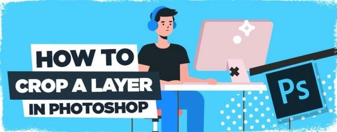 How to Crop a Layer in Photoshop (2025 UPDATED)