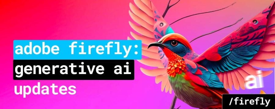 Adobe Firefly Generative AI Tools Generative AI Tools: Updates (2026)